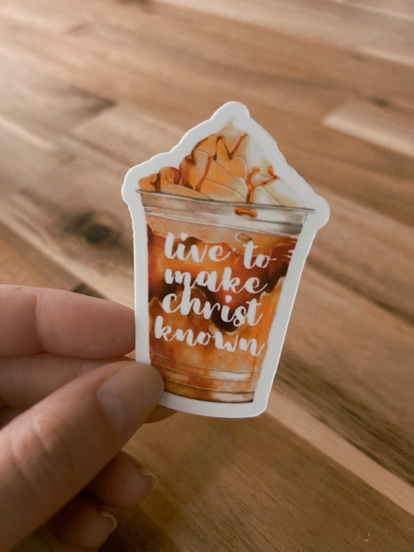 Live To Make Christ known - 2” Sticker - The Middle Marketplace
